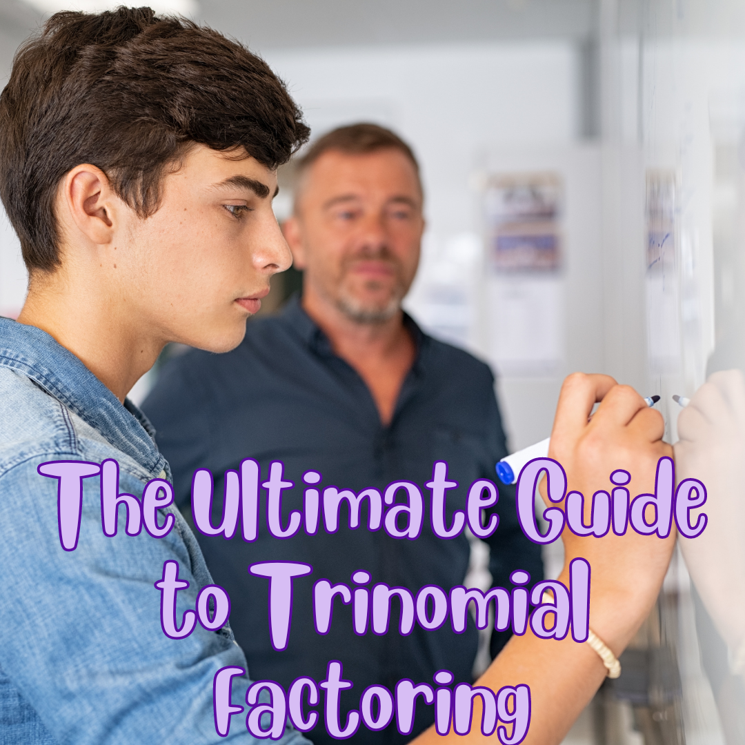 The Ultimate Guide to Trinomial Factoring: Understanding the Key ...